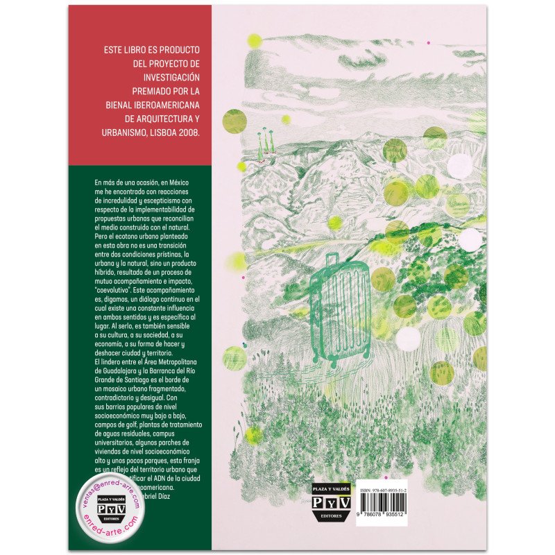 ECOTONOS URBANOS La Regeneración de la Ciudad Latinoamericana ...